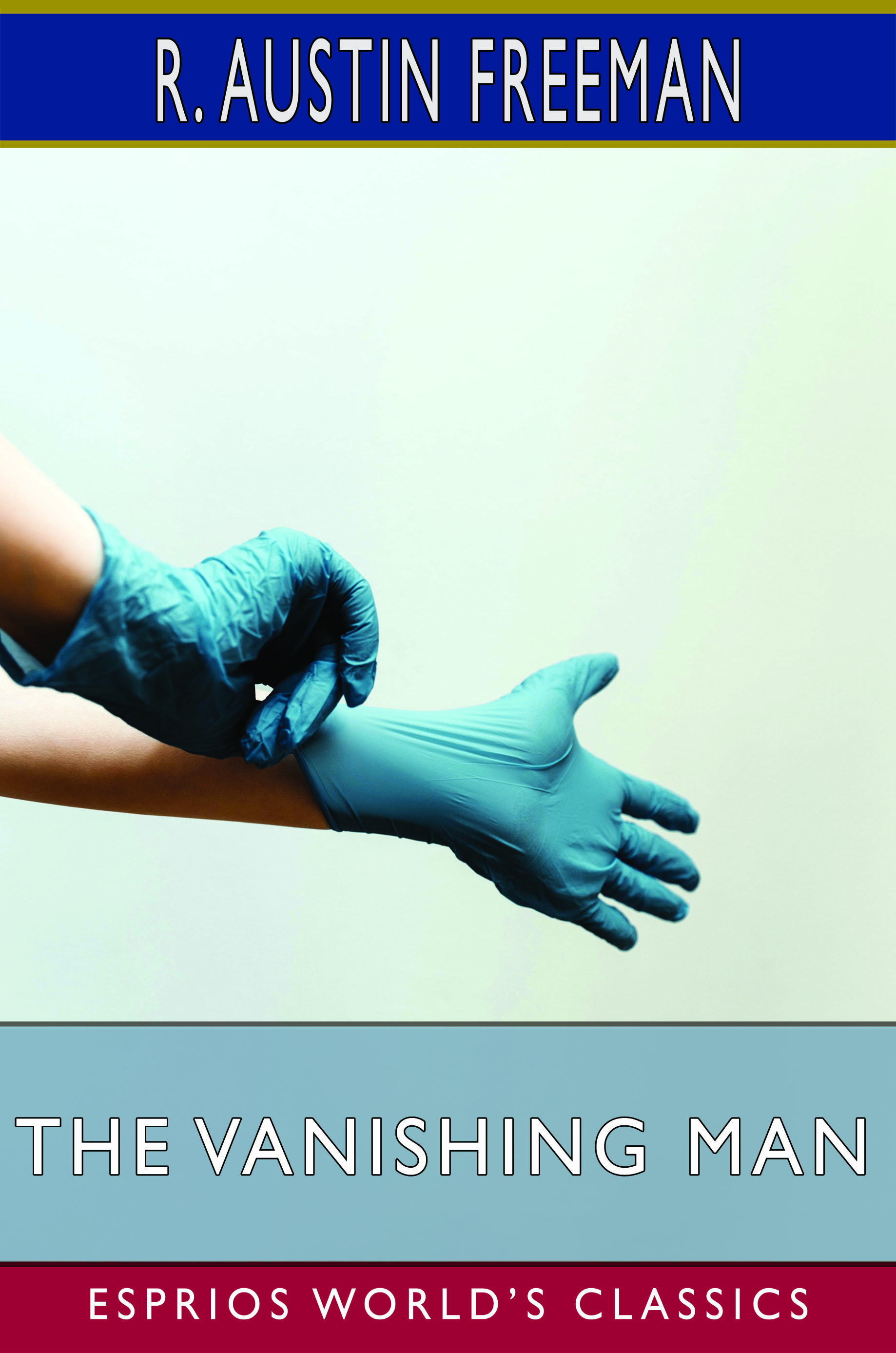 The Vanishing Man (Esprios Classics) - Esprios Digital Publishing
